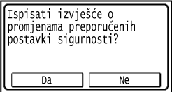 Provjera postavki promijenjenih uz preporučene sigurnosne postavke